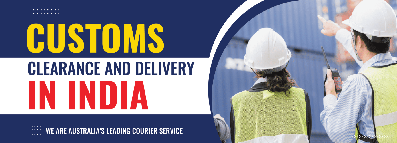Customs Clearance and Delivery In Australia | New Zealand