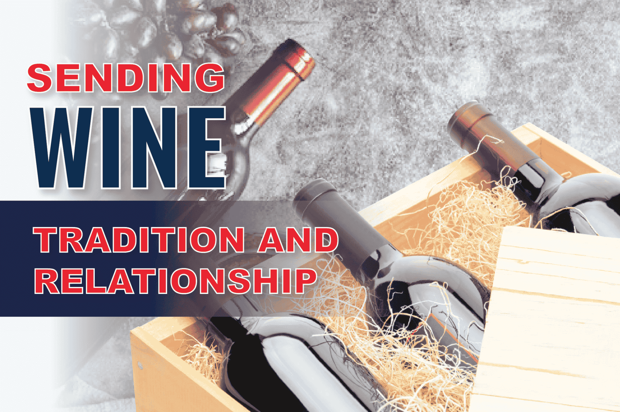 How To Send Wine? A Comparative Guide to Wine Delivery